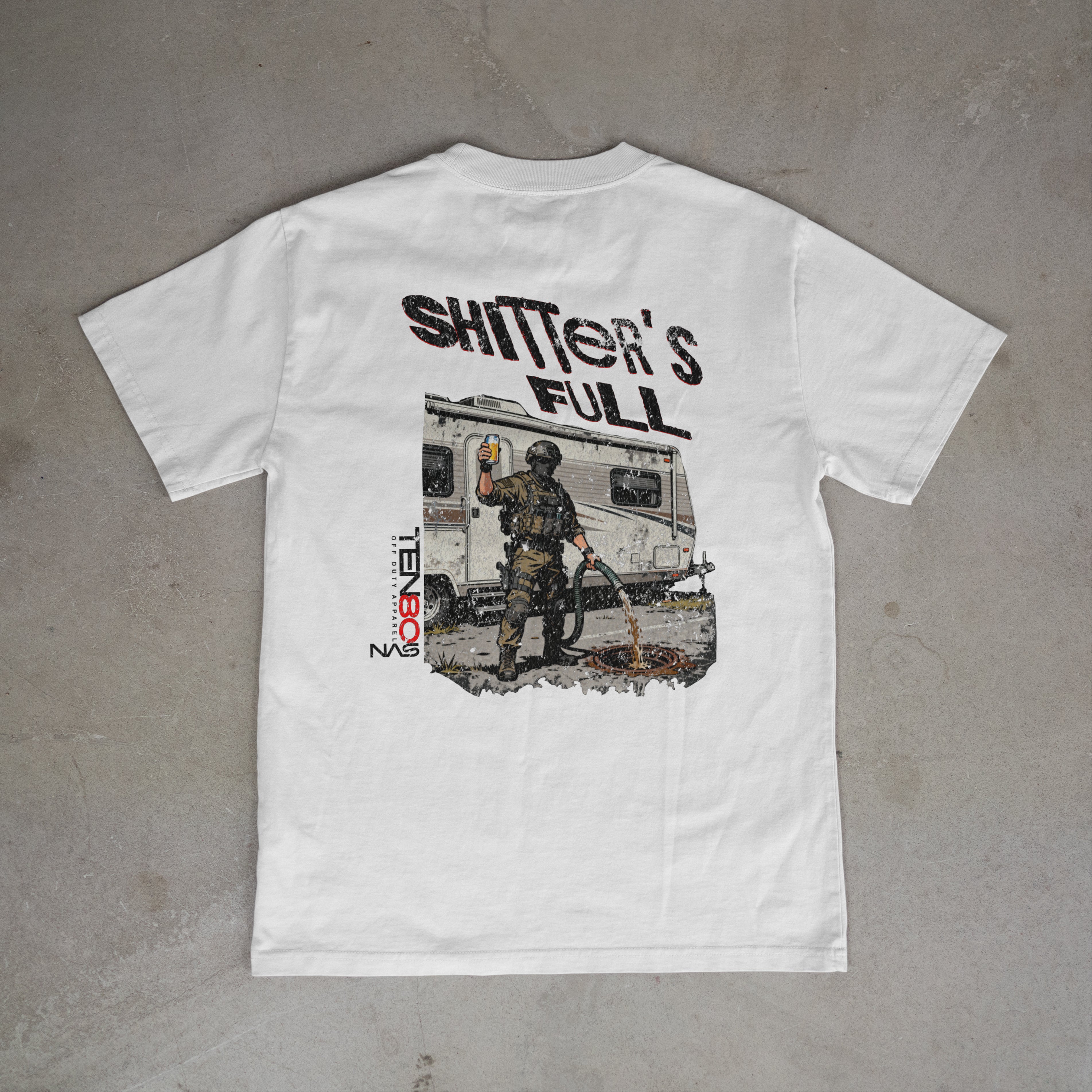 SHITTER'S FULL – TEN80SVN